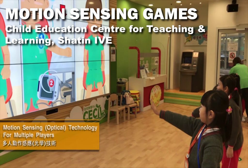 Child Education Centre for Teaching & Learning: MOTION SENSING GAMES ...